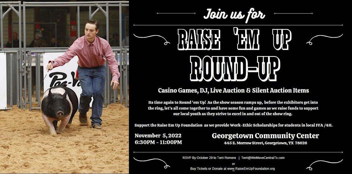 Raise Em Up Round-Up at Georgetown Community Center on 5th November, 2022