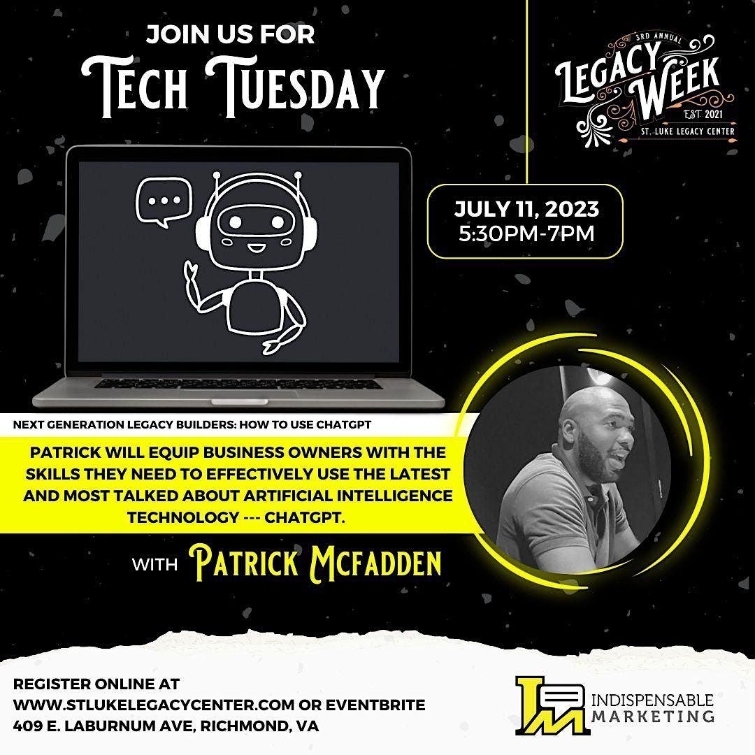 Legacy Week 2023: Tech Tuesday (How To Use ChatCPT) | St. Luke Legacy ...
