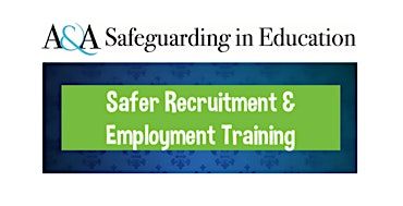 Safer Recruitment & Employment Training (Accredited) 09th & 10th Oct ...