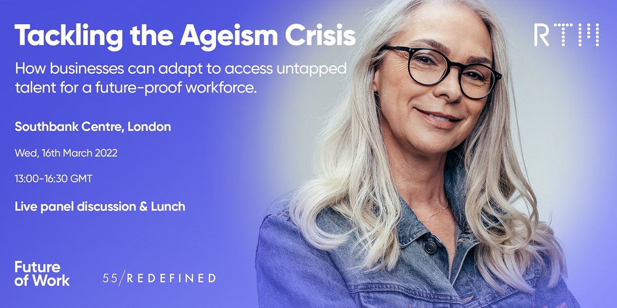 Tackling the Ageism Crisis (In-person event) at Southbank Centre ...