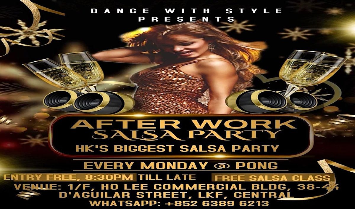 After Work Salsa Party Every Monday at Pong, Lkf. Entry Free + Salsa ...