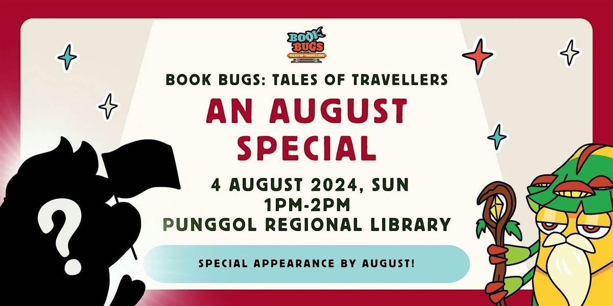 Book Bugs: An August Special | Punggol Regional Library | Punggol Regional Library - Atrium ...