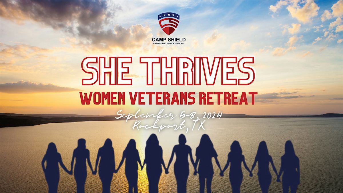 SHE Thrives Retreat - Fall 2024 | Camp Aranzazu, Rockport, TX ...