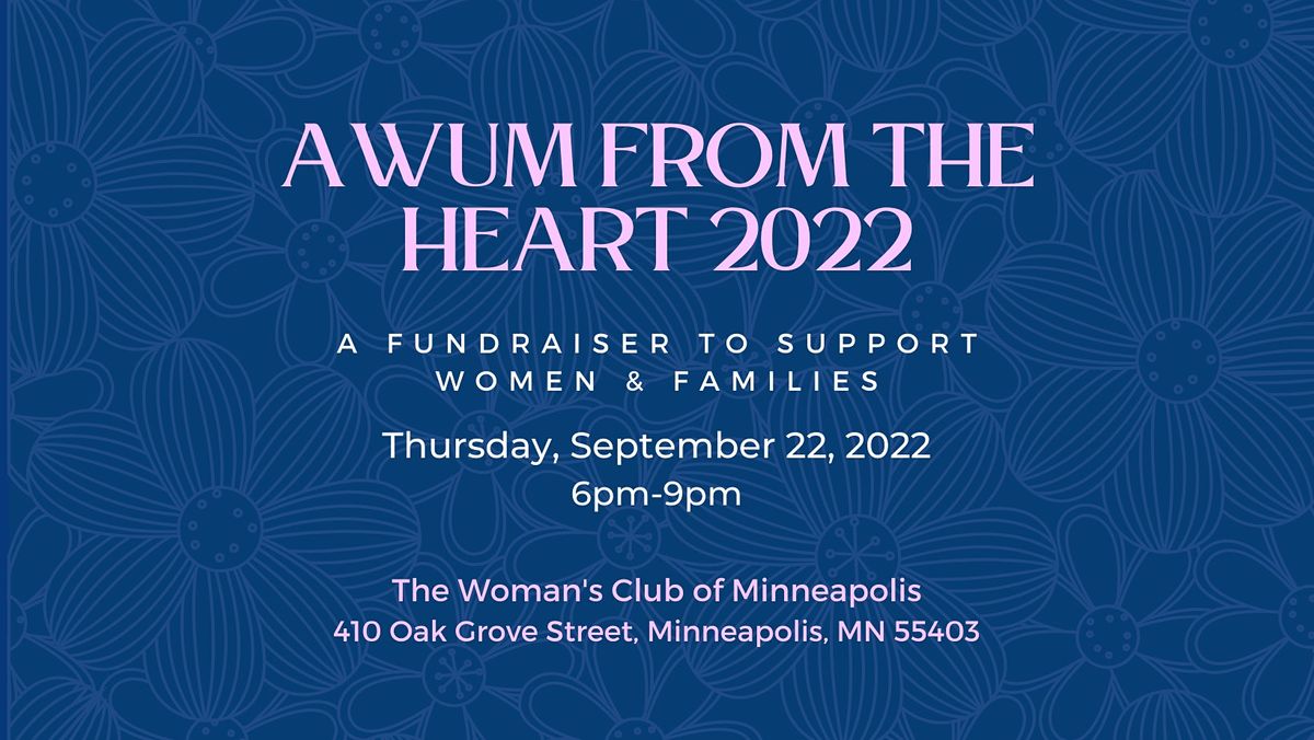 AWUM from the Heart 2022 | The Woman's Club Of Minneapolis | September ...