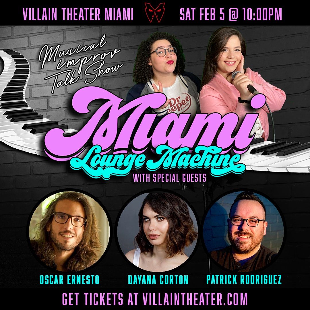 Miami Lounge Machine - Stand-Up Comedy Variety Show at Villain Theater ...