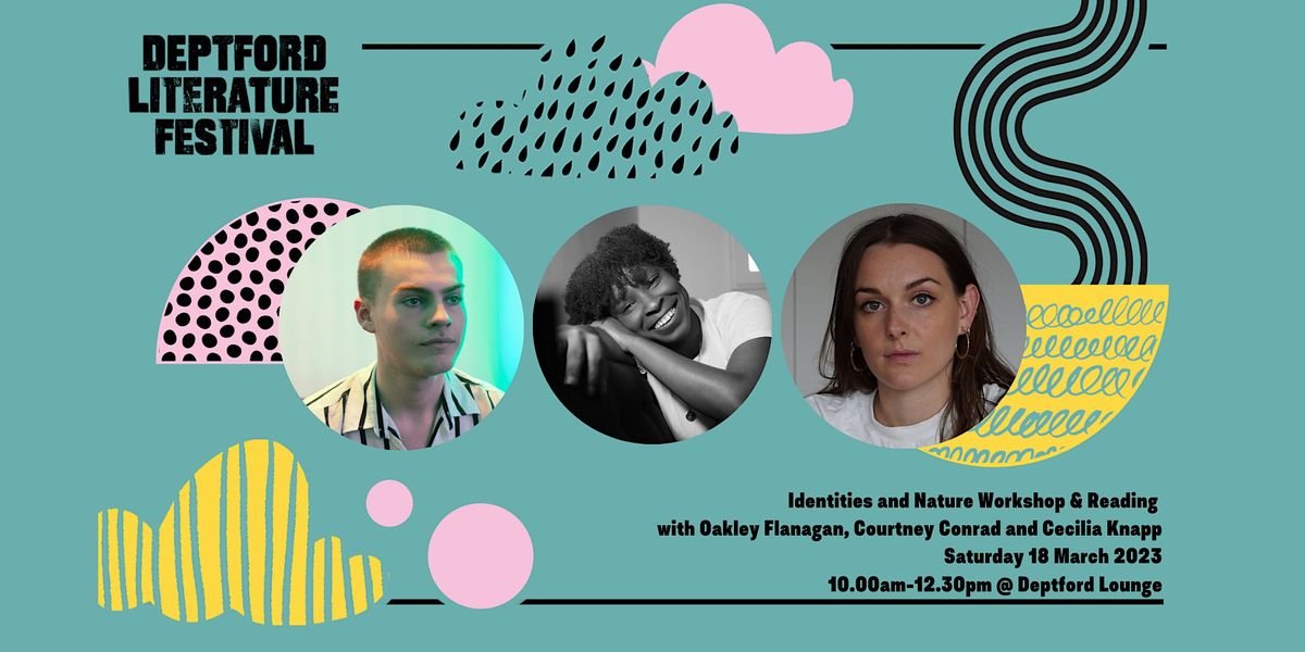 Identities and nature with Oakley Flanagan and Courtney Conrad at ...