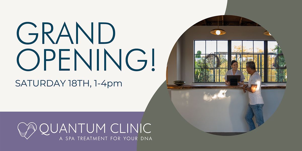 Grand Opening Celebration at Quantum Clinic, Los Angeles on 18th ...