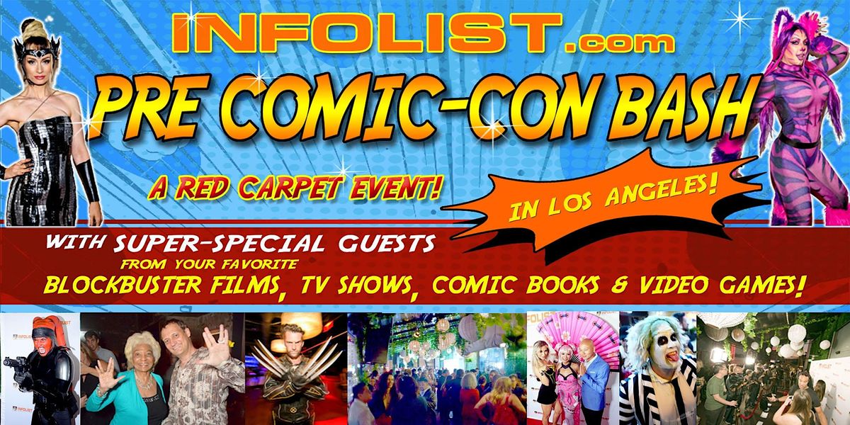 INFOLIST PRE COMIC-CON BASH in Los Angeles 2023! Tickets | Academy LA ...