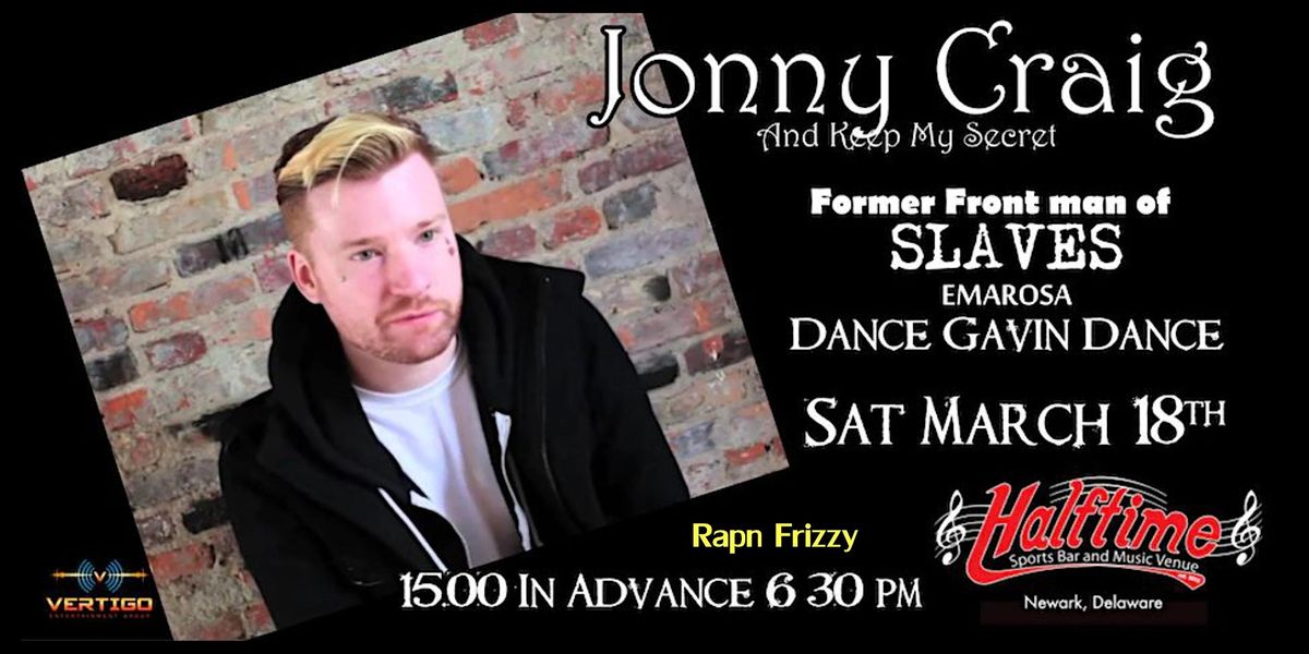 Rappin Frizzy with JONNY CRAIG from SLAVES- DANCE GAVIN DANCE - EMAROSA ...