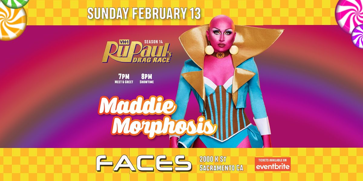 Maddy Morphosis Live at Faces Nightclub | Faces Nightclub, Sacramento ...