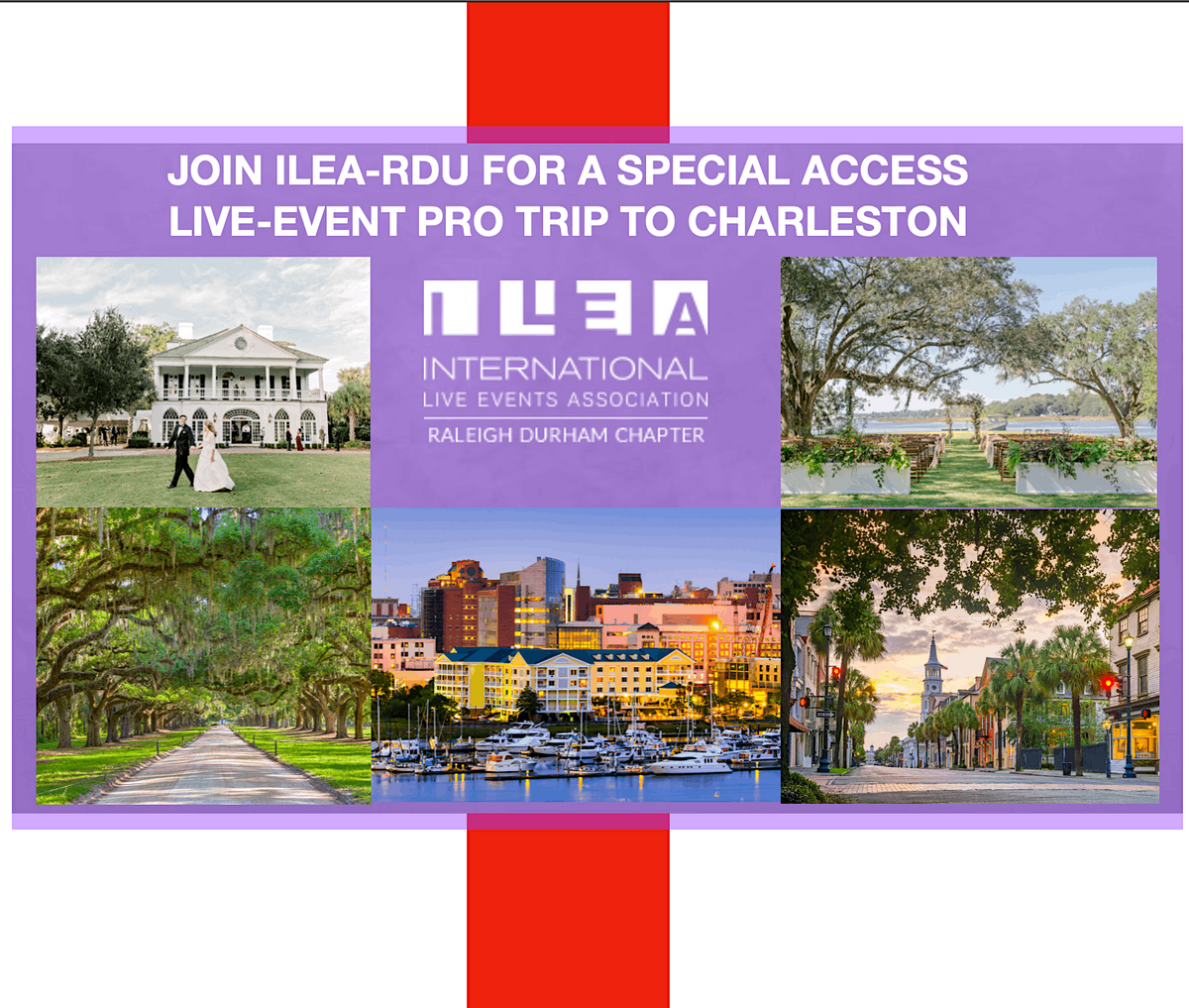 ILEA -RDU EVENT PRO TRIP TO SPECIAL DESTINATION | March 7 to March 9