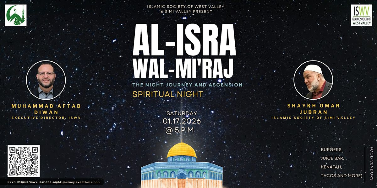 ISWV + ISSV: The Night Journey at Islamic Society of Simi Valley - ISSV ...