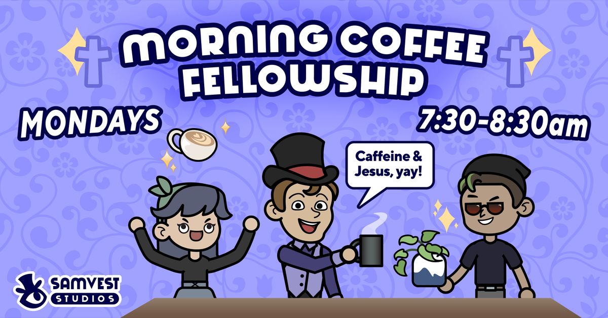 Morning Coffee Fellowship at Sam Vest Studios, Los Angeles on 16th ...