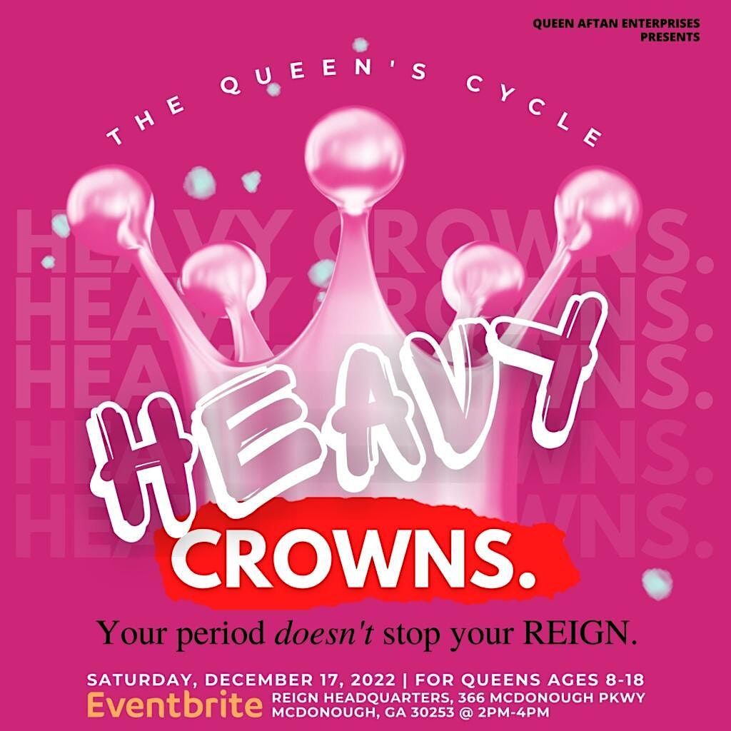 Heavy Crowns: PERIOD | Reign Headquarters, McDonough, GA | December 28 ...