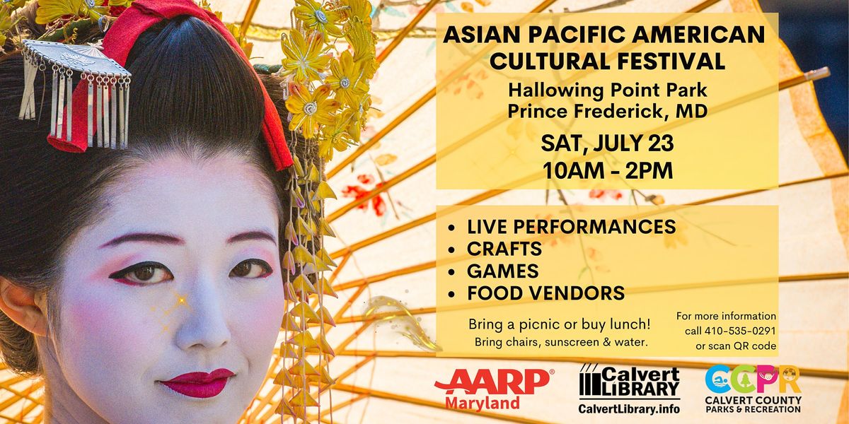 Asian American Pacific Islander Cultural Festival at Hallowing Point ...