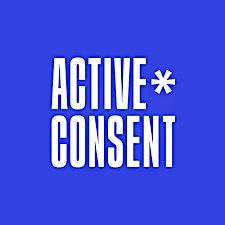 Active Consent (30 minute workshop) Coleraine Campus at Ulster ...