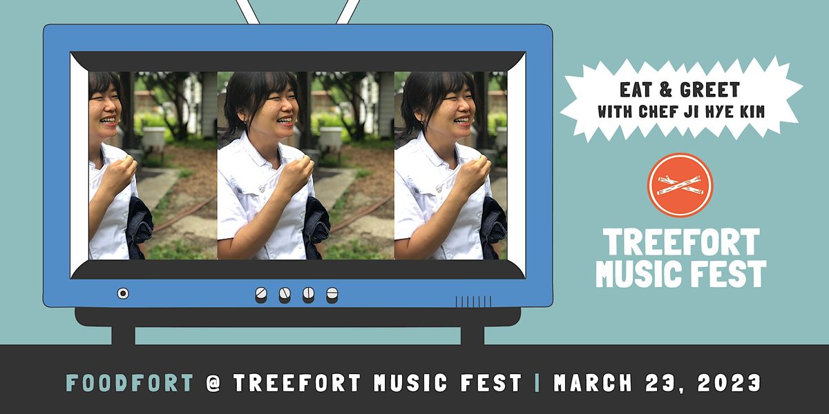 Eat & Greet: Chef Ji Hye Kim // FOODFORT at Treefort 11 | KIN, Boise, ID | March 23, 2023