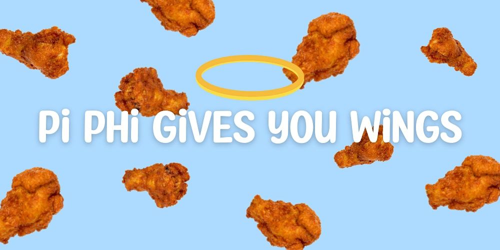Pi Phi Gives You Wings | Pi Beta Phi, Dallas, TX | May 1, 2022
