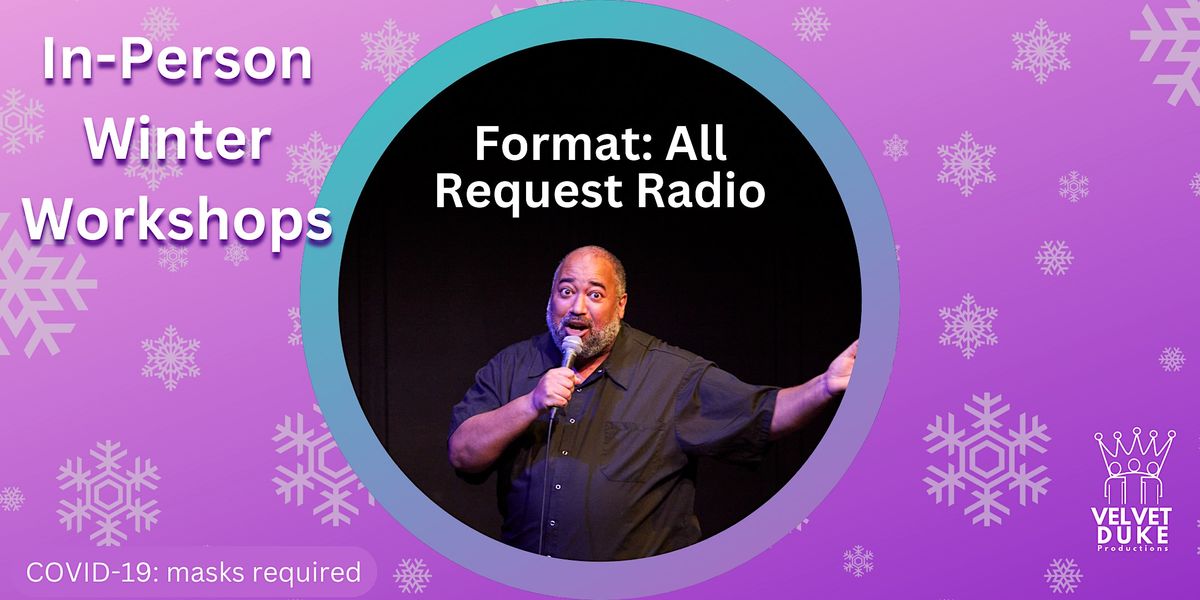 IN PERSON Workshop: “All Request Radio” Format | Bronson Centre, Ottawa ...
