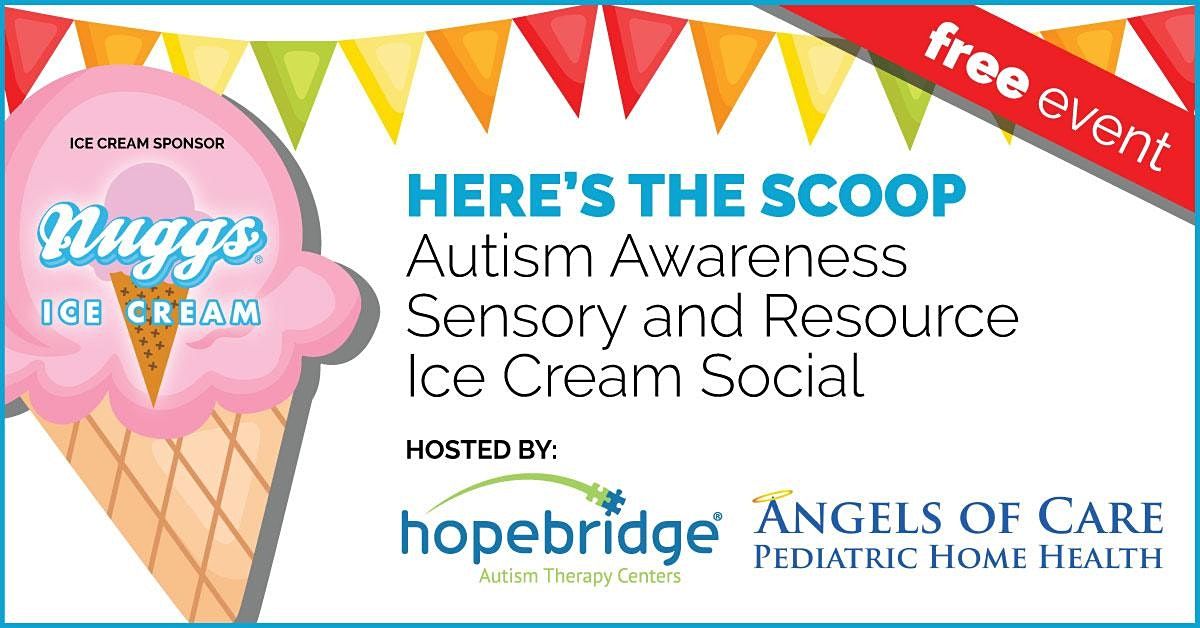 Heres the Scoop: Autism Awareness Sensory and Resource Ice Cream Social ...
