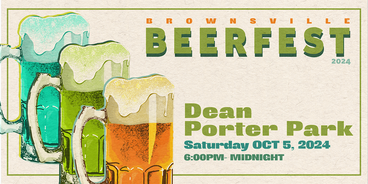 Brownsville Beerfest 2024 at Dean Porter Park, Brownsville on 5th ...