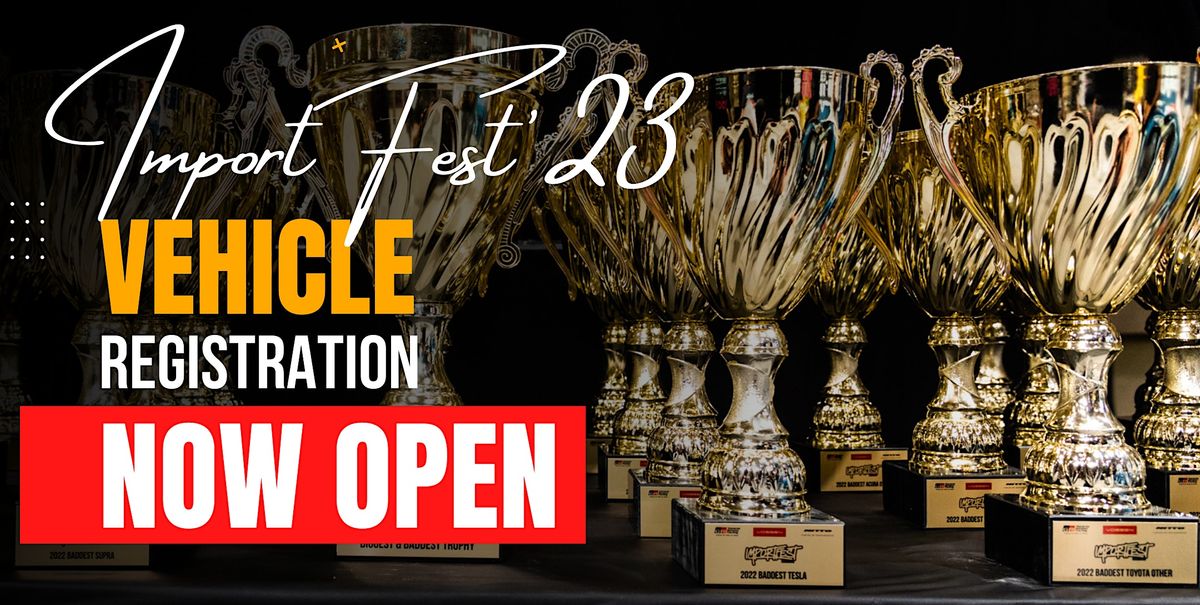 IMPORTFEST 2023 - VEHICLE REGISTRATION | Metro Toronto Convention ...
