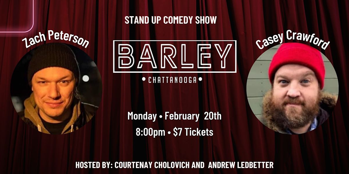 Stand Up Comedy Night at Barley - Featuring Zach Peterson and Casey ...