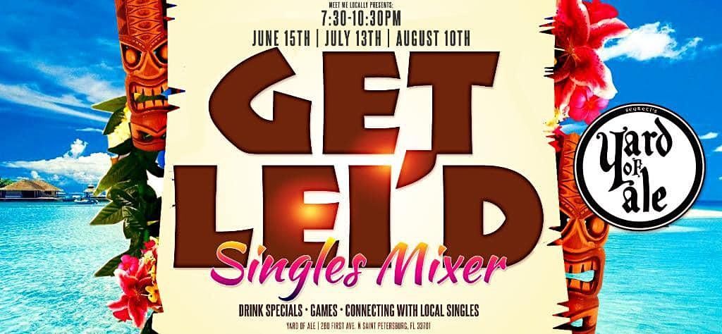 Get leid Singles Mixer | Yard of Ale St Pete, St. Petersburg, FL | June ...