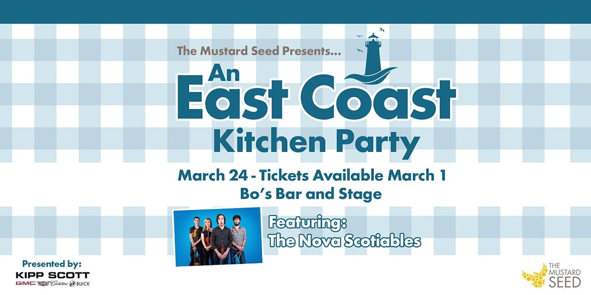 The Mustard Seed presents An East Coast Kitchen Party | Bo's Bar ...
