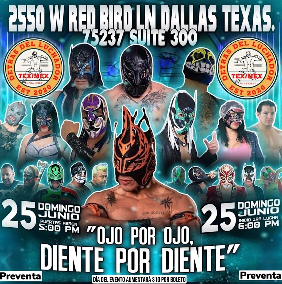 Lucha Libre Dallas - Detras Del Luchador - OJO POR OJO Y DIENTE POR ...