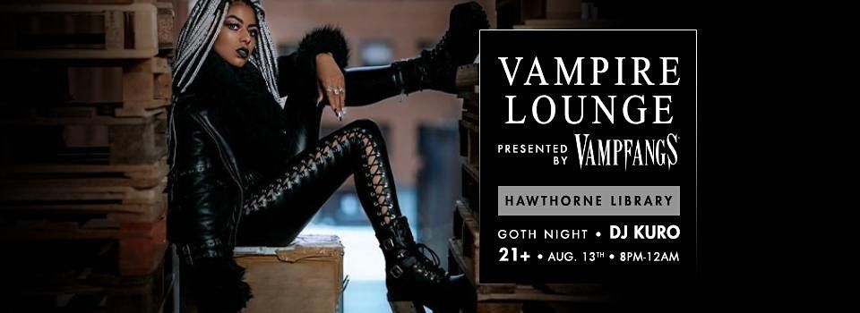 Vampire Lounge at Hawthorne Hotel, Salem on 13th August, 2022