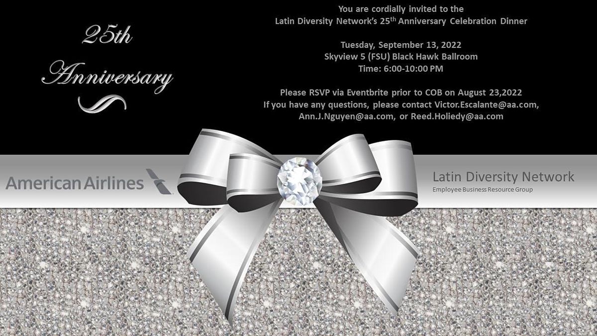 AA Latin Diversity Network EBRG 25th Anniversary Celebration | AA ...