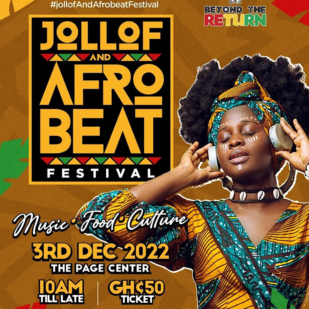 JOLLOF AND AFROBEAT FESTIVAL at The Page Centre, Accra on 3rd December ...