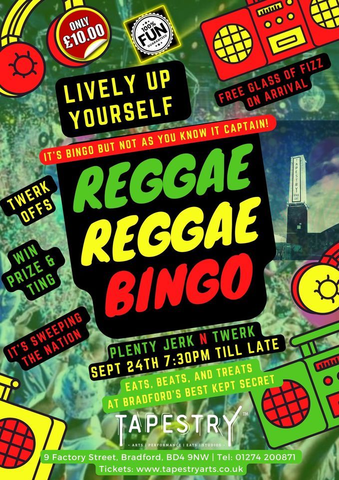 Reggae Reggae Bingo (Jerk n Twerk with Captain Kirk) at Tapestry - Arts ...