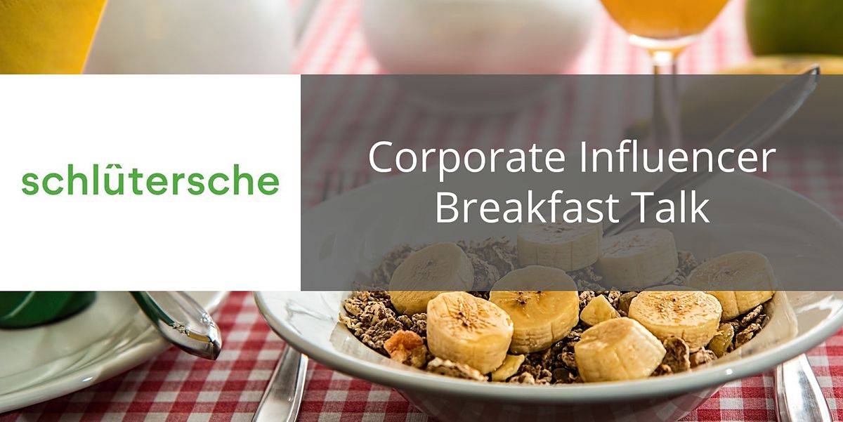 Corporate Influencer Breakfast | Online | November 24, 2021
