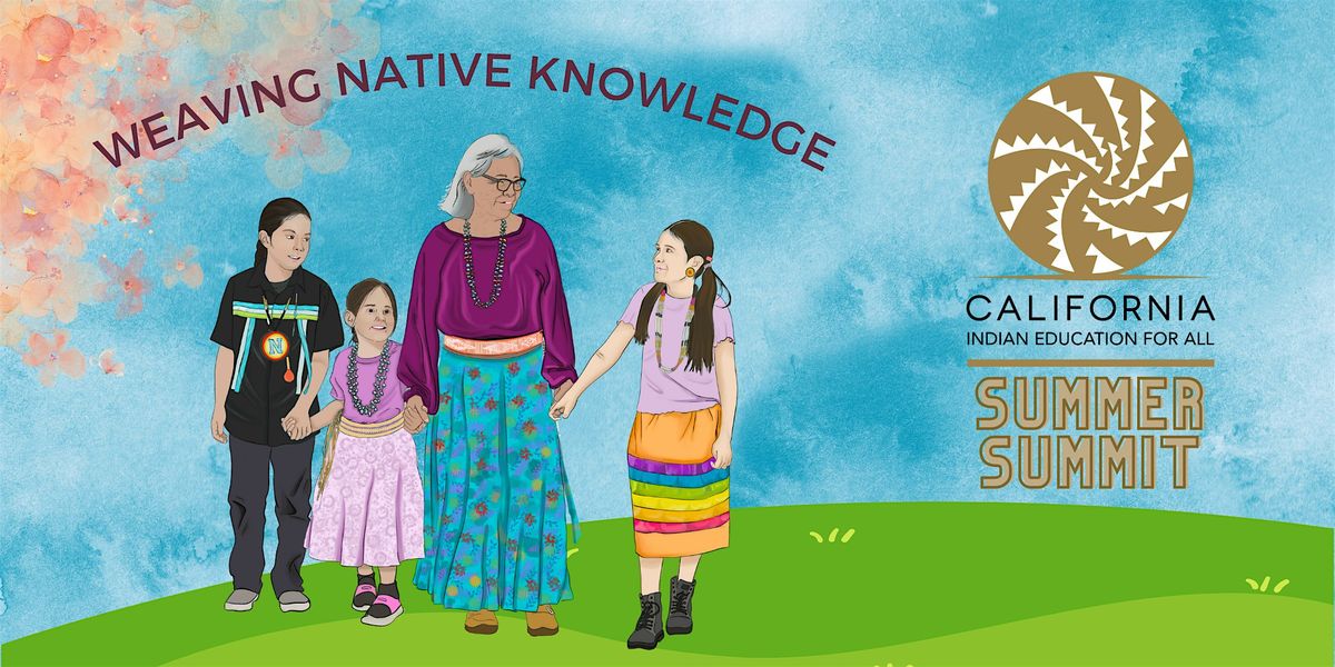 2024 California Indian Education For All Summer Summit | Pala Casino ...