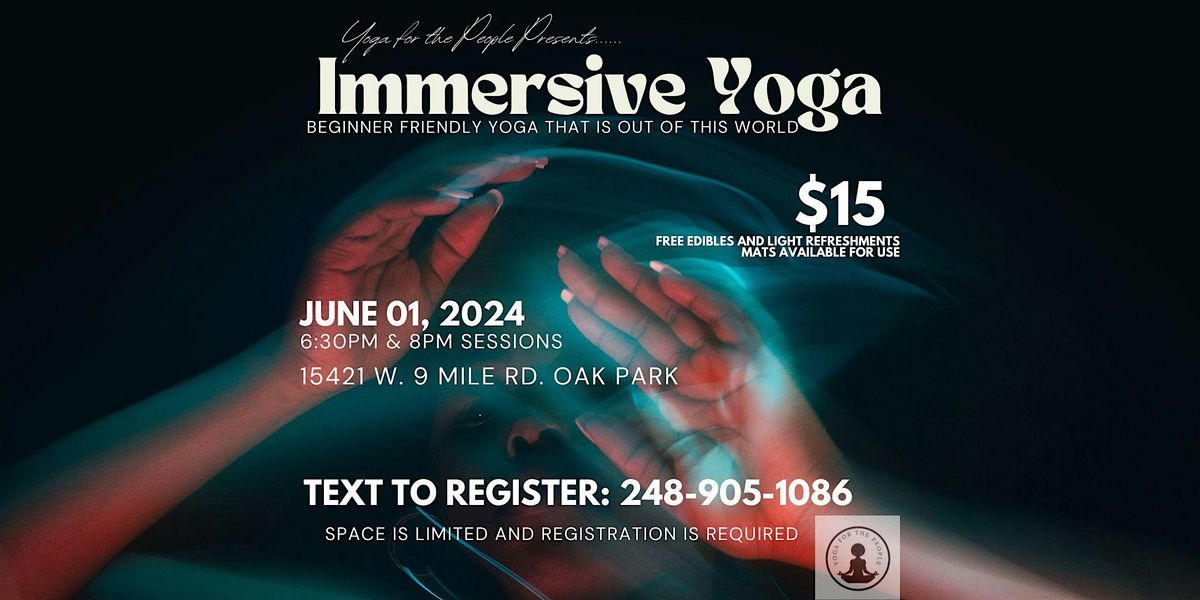 Immersive Yoga at 15421 Oak Park Blvd on 1st June, 2024