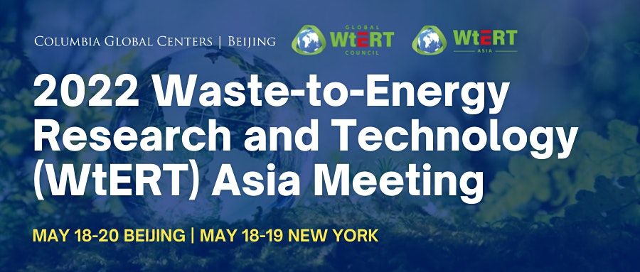 2022 Waste-to-Energy Research and Technology (WtERT) Asia Meeting at ...