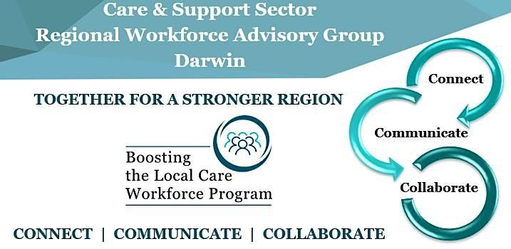 Care Sector Regional Workforce Advisory Group - Darwin | Group Training ...