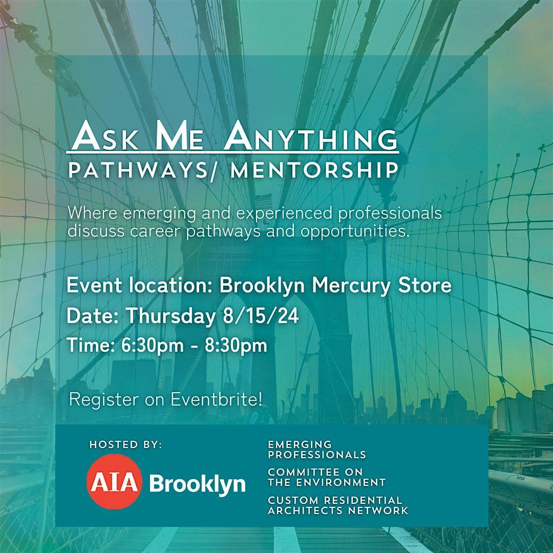 AIA Brooklyn "Ask Me Anything" Event | The Mercury Store, Brooklyn, NY ...