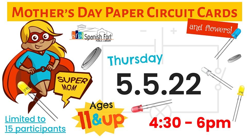 Mothers Day Paper Circuit Card Making Class Spanish Fort Public mothers-day-paper-circuit-card-making-class-spanish-fort-public