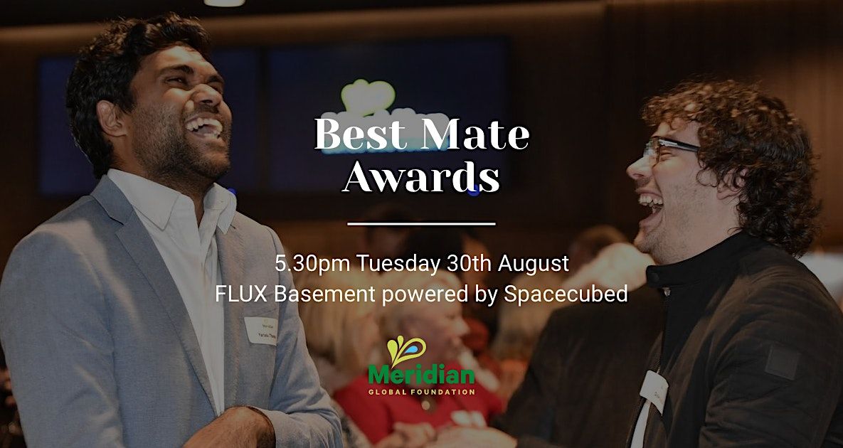 Best Mate Awards 2022 | Flux @ Spacecubed, Perth, WA | August 30, 2022