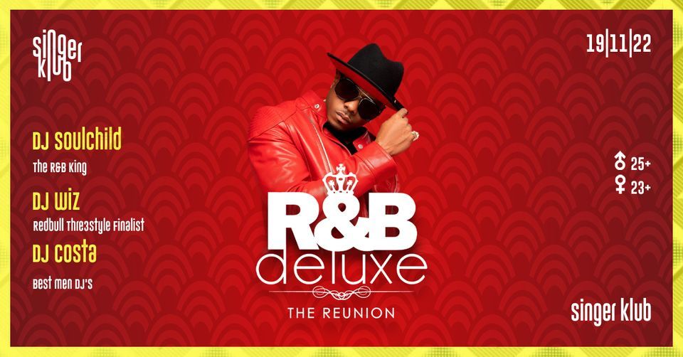 r&B Deluxe - the reunion | singer klub, Basel, BS | November 19, 2022
