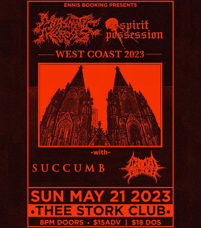 Miasmatic Necrosis, Spirit Possession, Succumb | 2330 Telegraph Ave ...