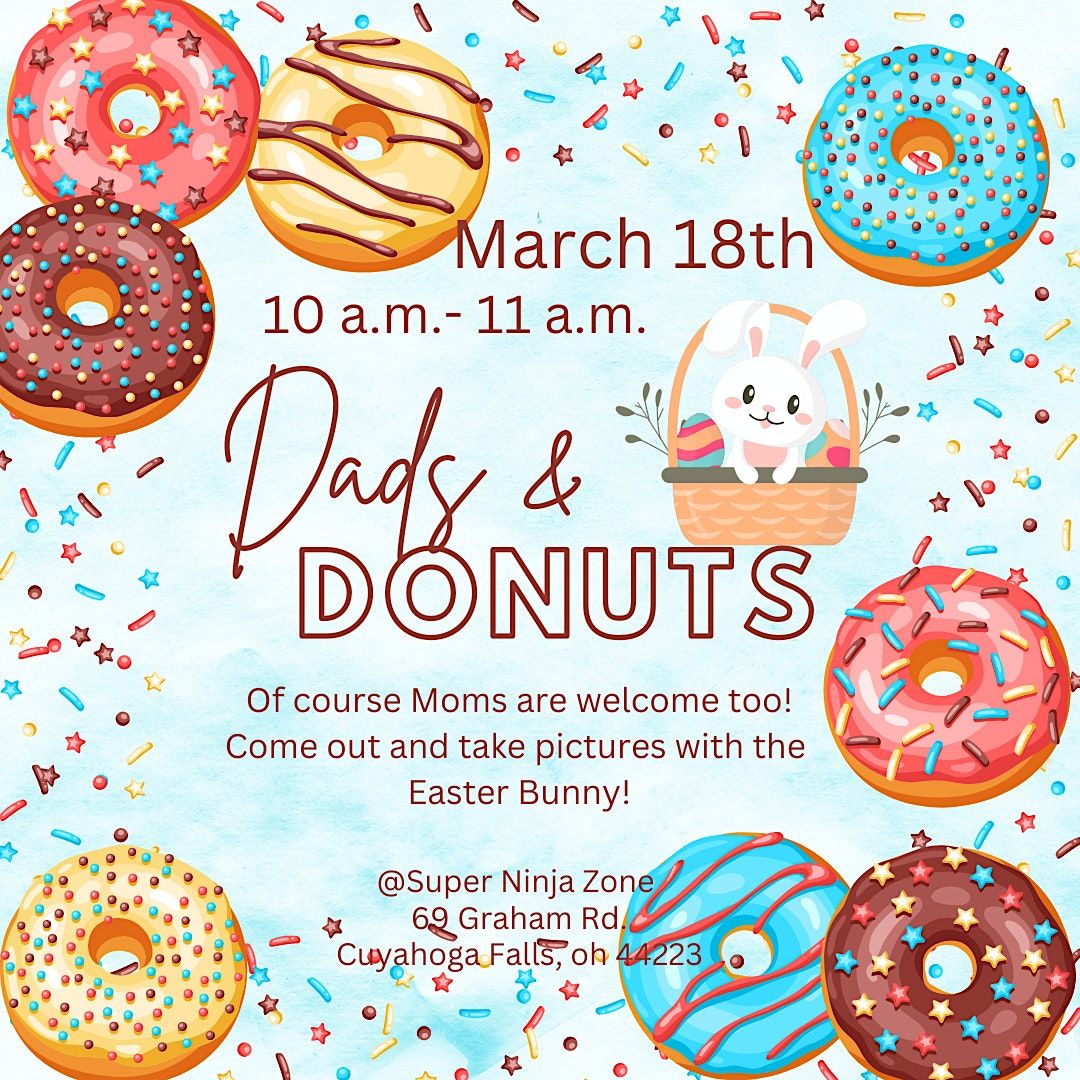 Dads & Donuts at 69 Graham Rd, Cuyahoga Falls on 18th March, 2023