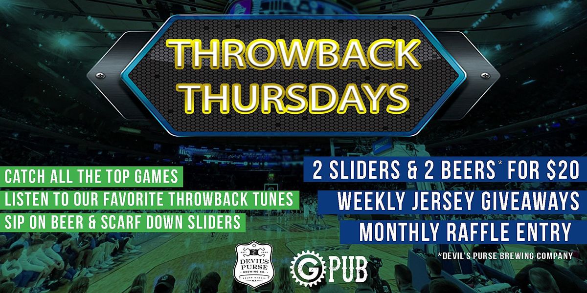 Throwback Thursdays at G Pub | Providence GPub | March 30, 2023