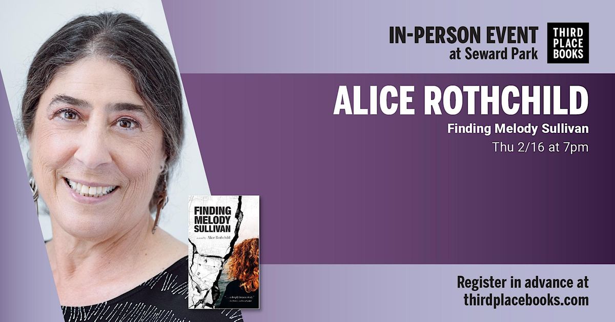 Alice Rothchild presents Finding Melody Sullivan | Third Place Books ...