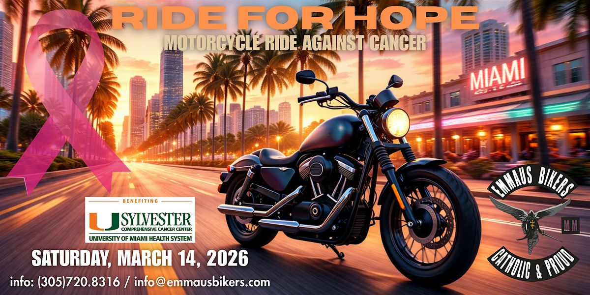 RIDE FOR HOPE - For the benefit of Sylvester Comprehensive Cancer ...