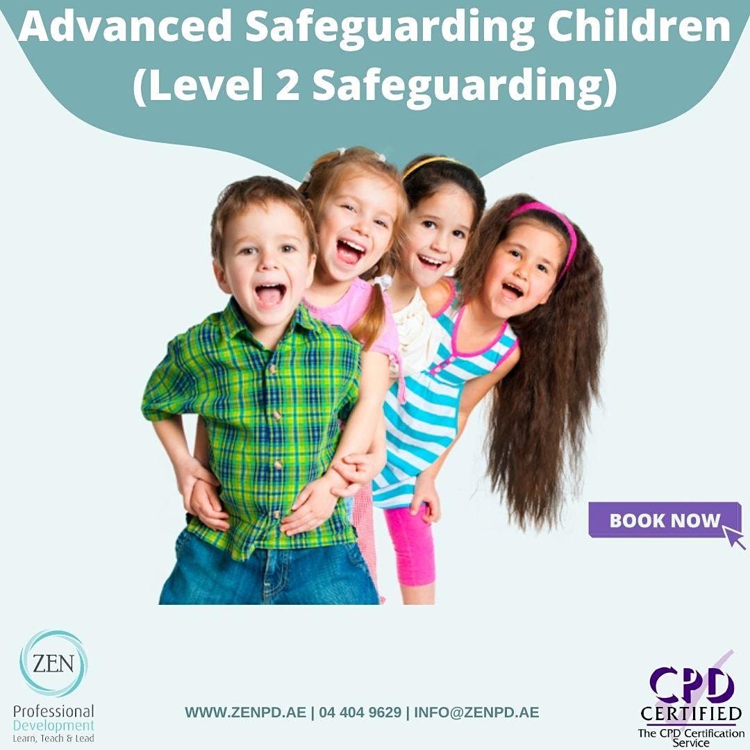 Advanced Safeguarding Children (Level 2 Safeguarding) | Zen ...