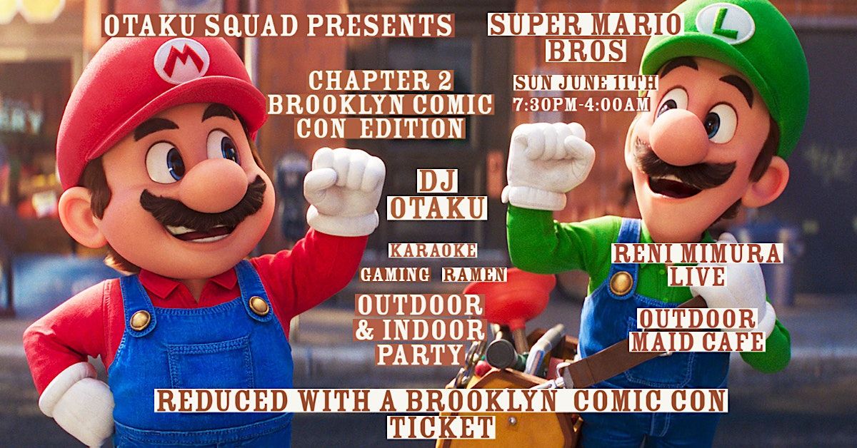 Super Mario Bros Brooklyn Comic Con Afte-Party at Secret location in Bk ...